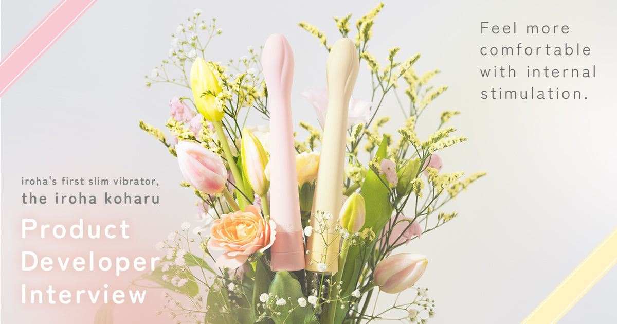 Interview with the Developer of iroha's First Slim Vibrator, the iroha